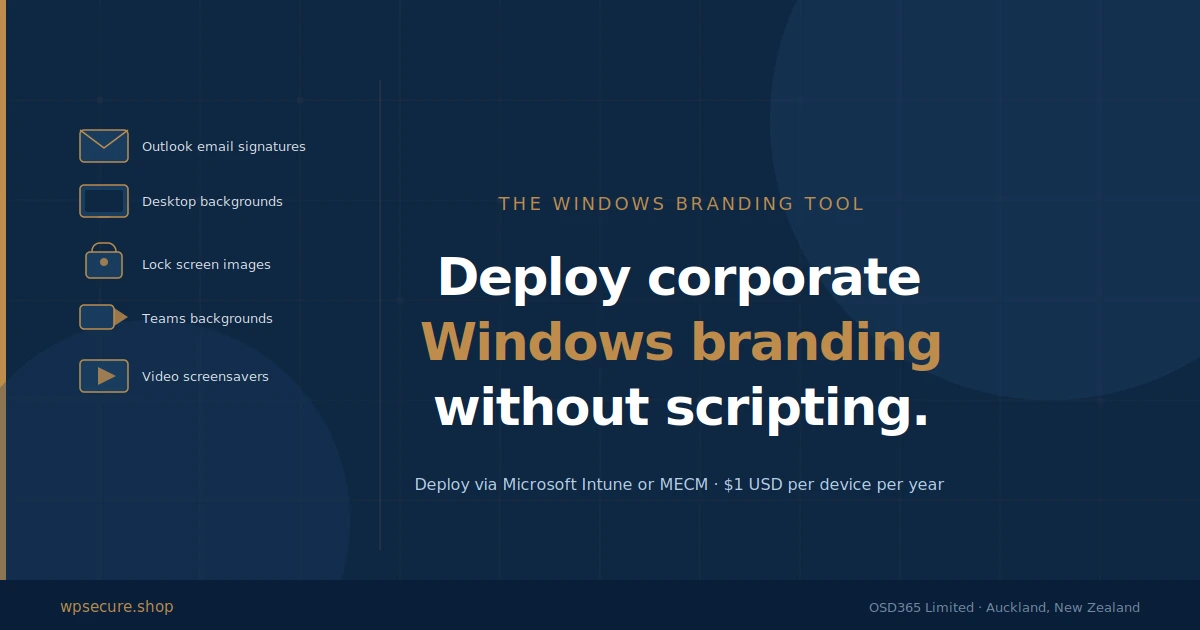 Windows Branding Tool — Deploy Signatures, Wallpapers & Screensavers ...